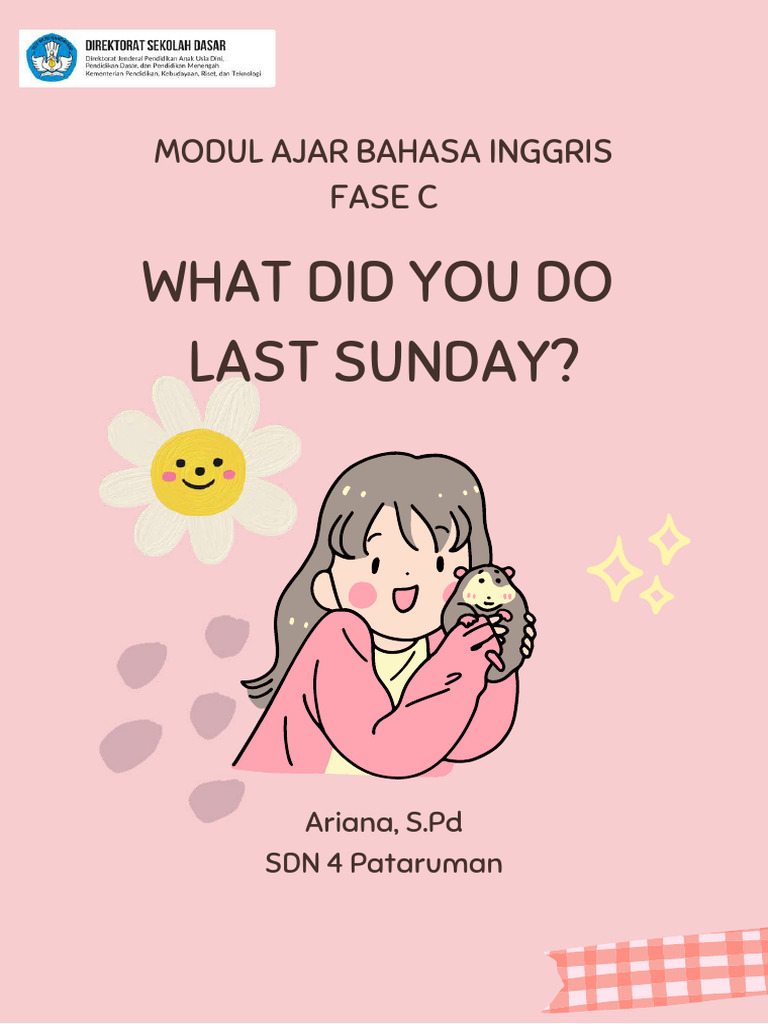 Modul Ajar Bahasa Inggris - What Did You Do Last Sunday - Bin | PDF | Karier & Perkembangan ...