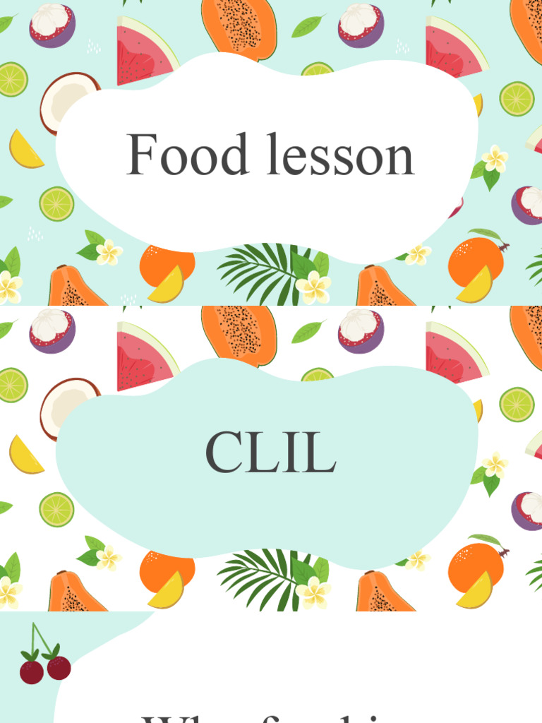 FOOD Lesson, Different Methods and Approaches, CLIL Lesson | PDF | Sandwich | Foods