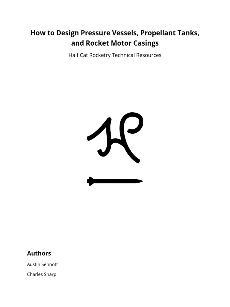 How To Design Pressure Vessels, Propellant Tanks, and Rocket Motor ...