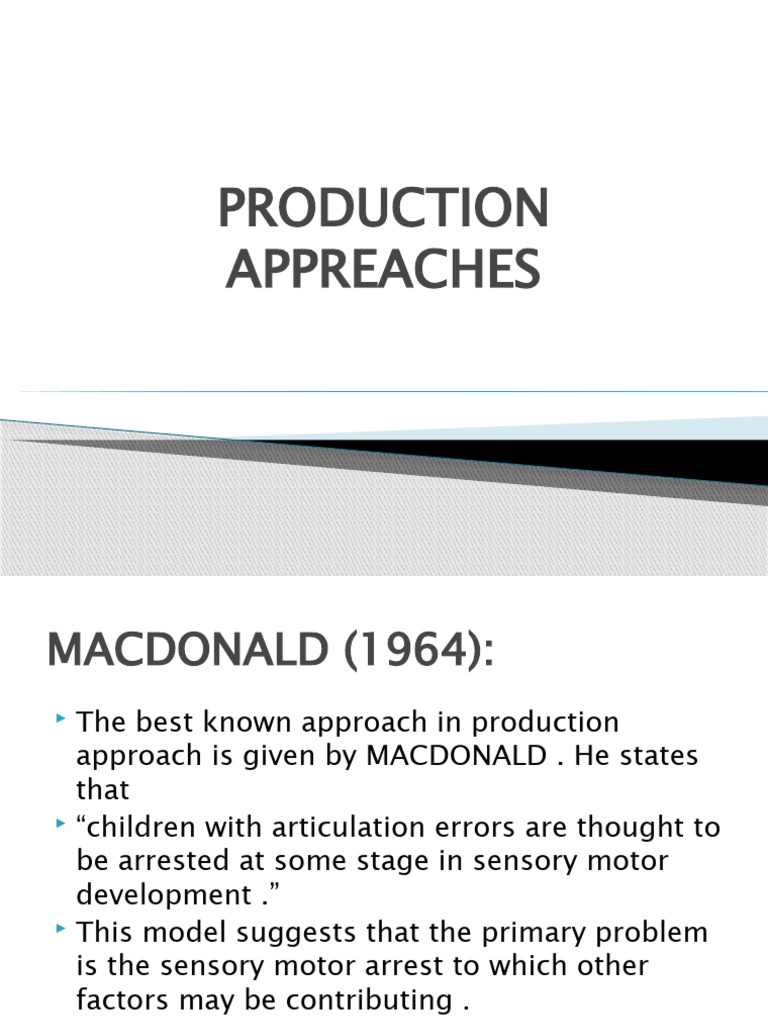 Articulation Production Approaches Explained | PDF | Speech | Psychology