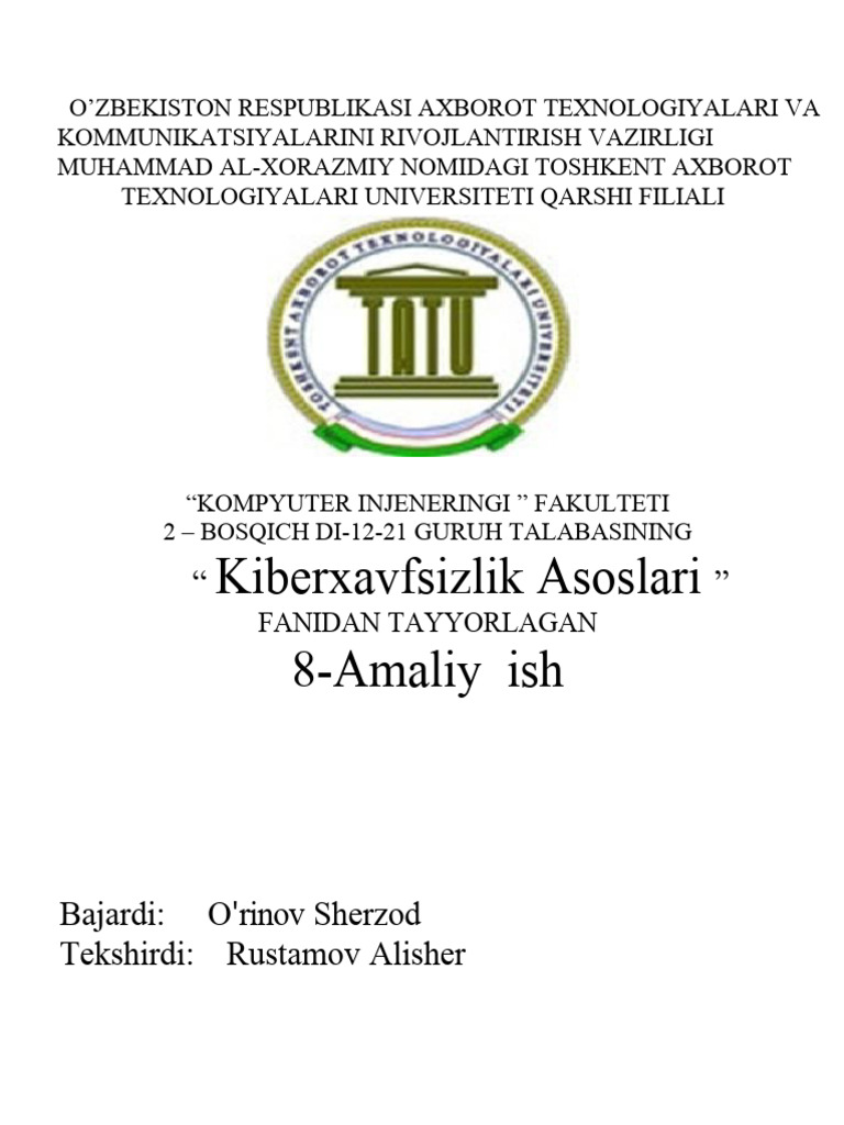 Kiberxavfsizlik Asoslari 8-Amaliy Ish: Fanidan Tayyorlagan | PDF
