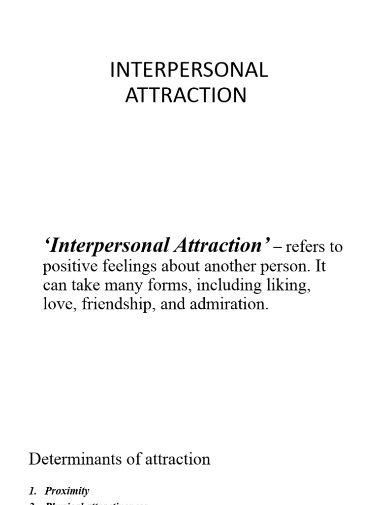 Interpersonal Attraction | PDF | Interpersonal Attraction | Physical Attractiveness