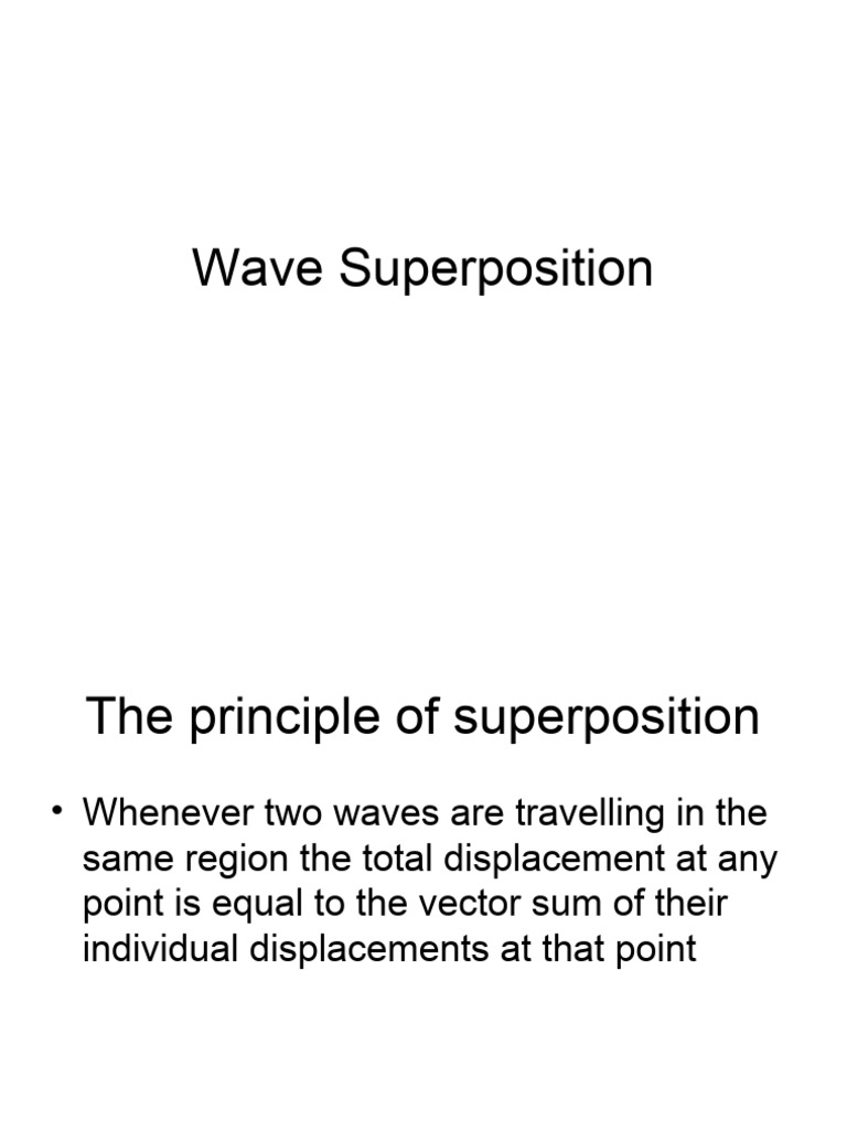 Wave Superposition and Stationary Waves | PDF