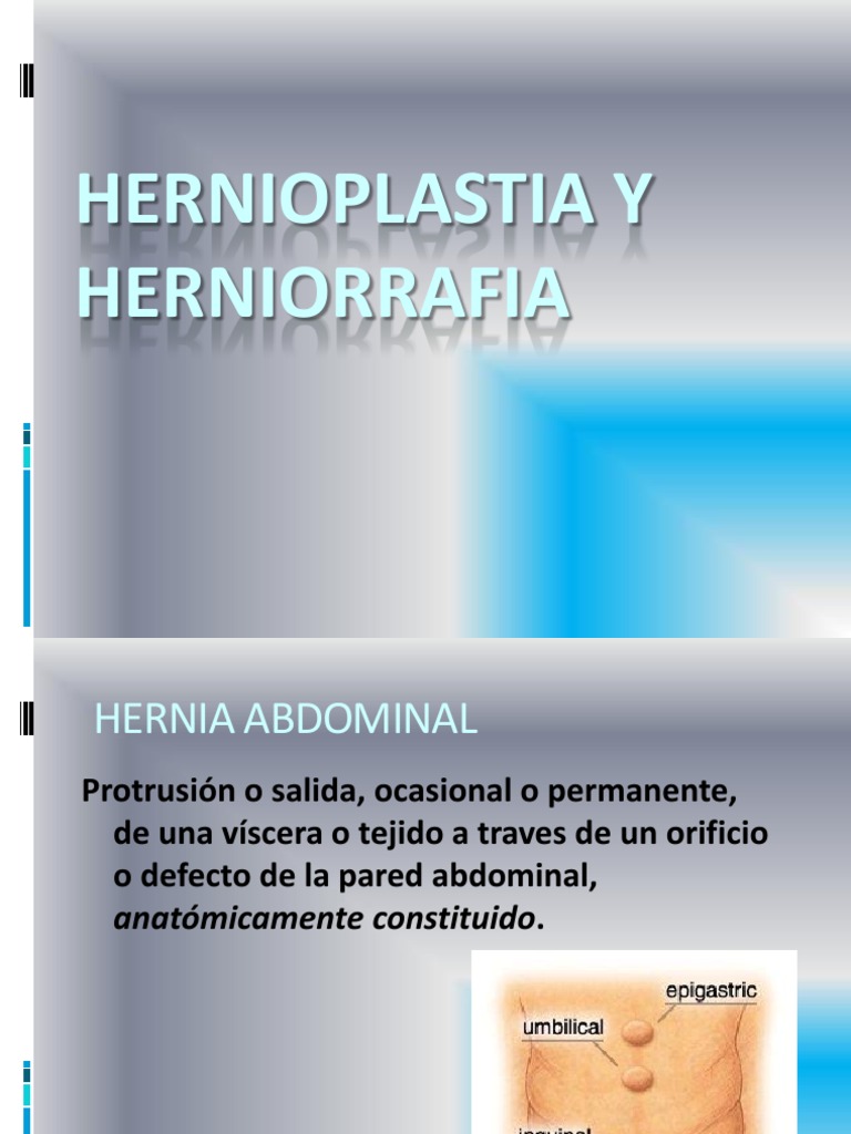 Hernia Hernioplastia Herniorrafia | PDF | Abdomen | Cirugía