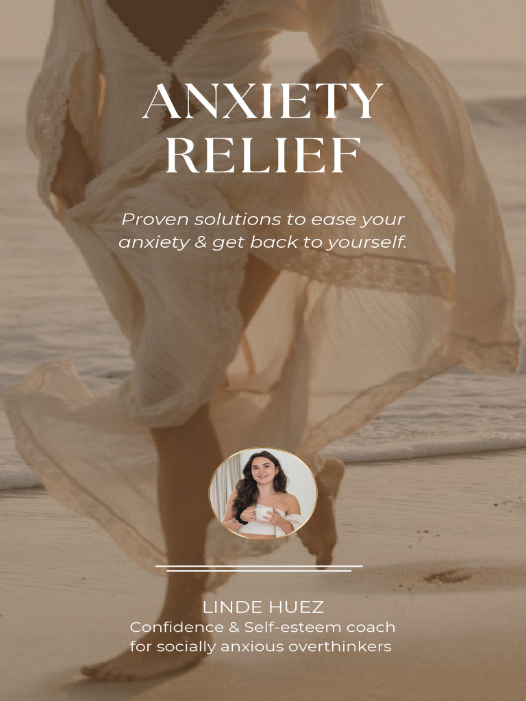 Anxiety Relief Linde Huez 2024 | PDF | Anxiety | Self Esteem