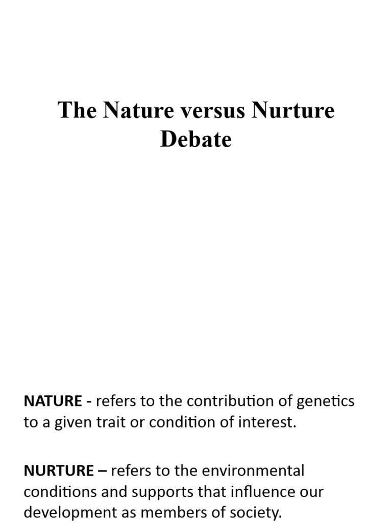 The Nature Versus Nurture Debate | PDF | Nature Versus Nurture | Emotions