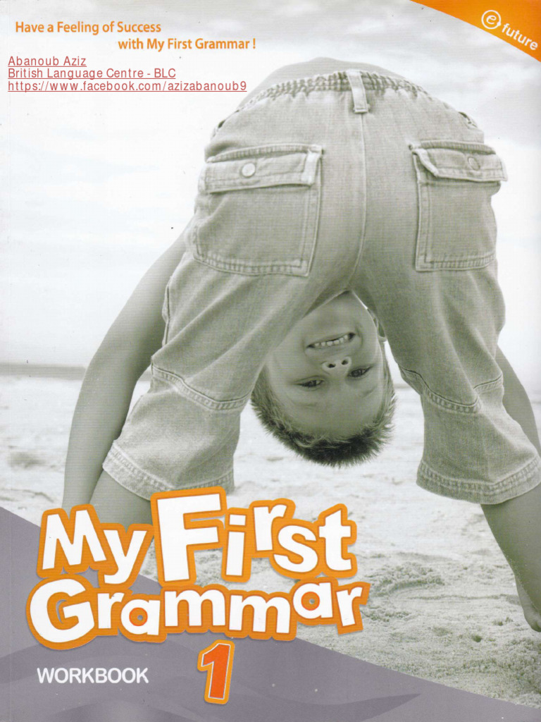 1my First Grammar 1 Workbook Abanoub Aziz | PDF | Teachers | Teaching