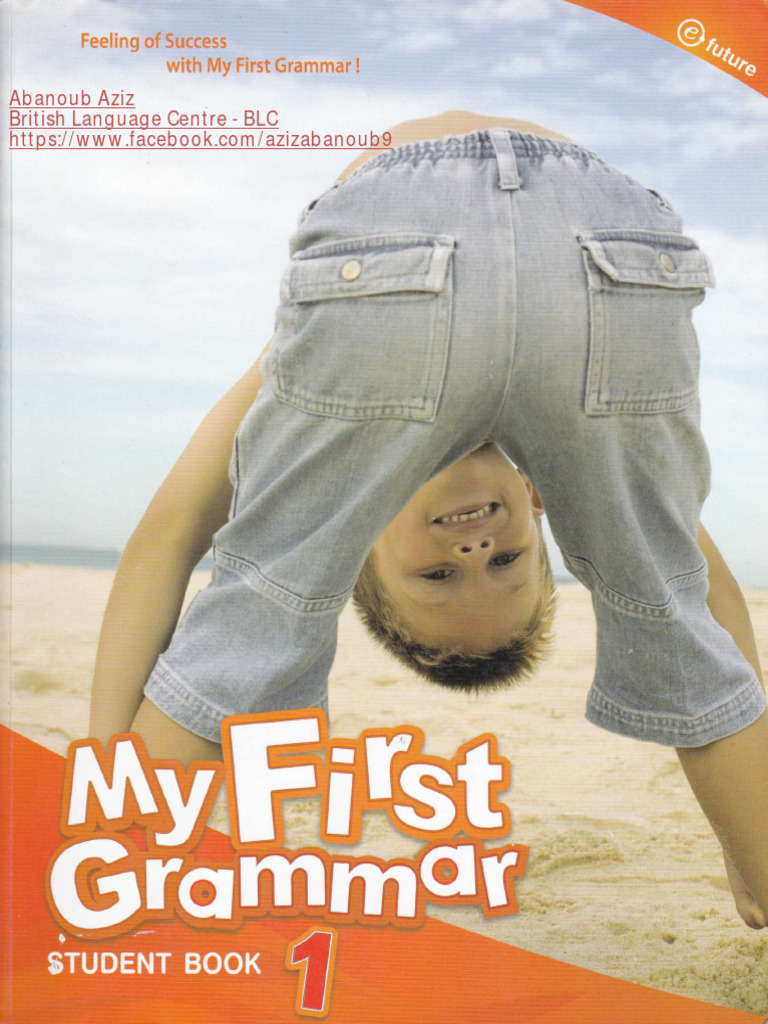 1my First Grammar 1 Student Book Abanoub Aziz | PDF | Learning | Human ...