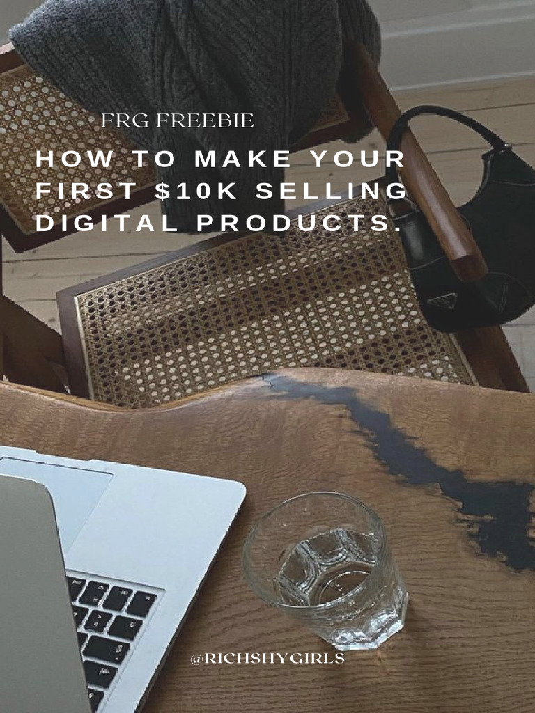 How To Make Your First $10K Selling Digital Products.: FRG Freebie ...