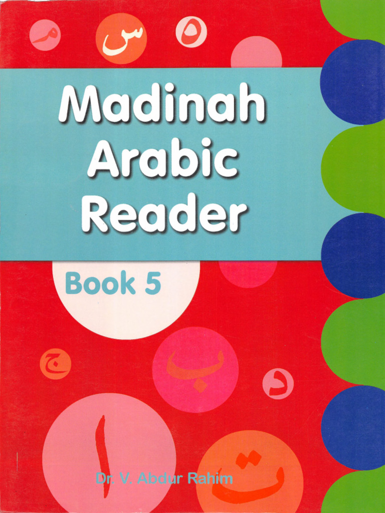 DR v. Abdur Rahim. Madinah Arabic Reader - 5 (2011) - Text | PDF