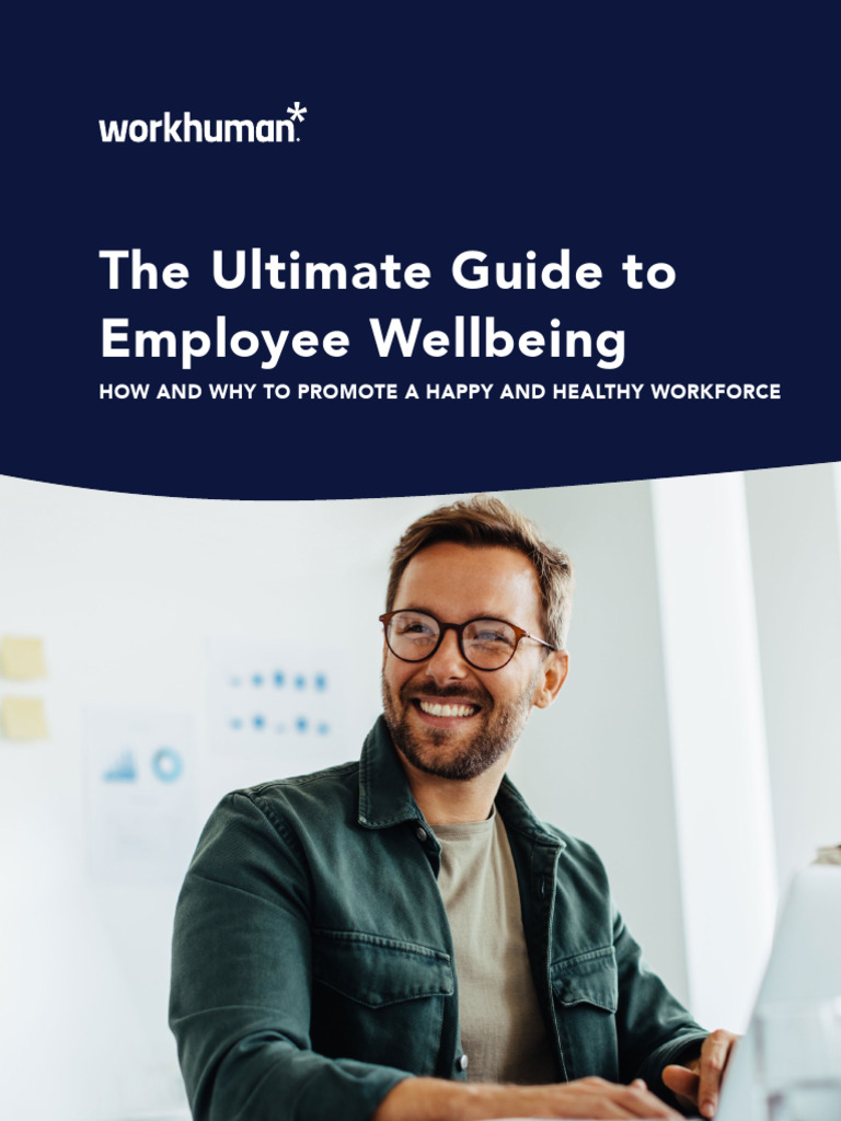 The Ultimate Guide To Employee Wellbeing | PDF | Well Being | Employment