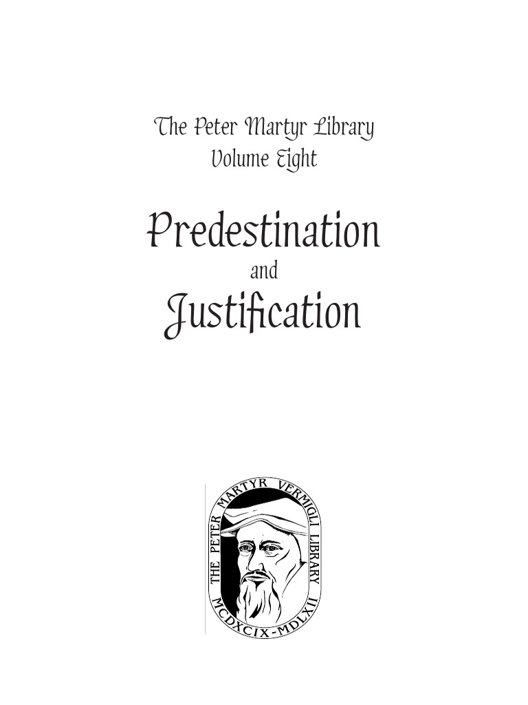 Predestination and Justification Two Theological Loci Preview | PDF ...