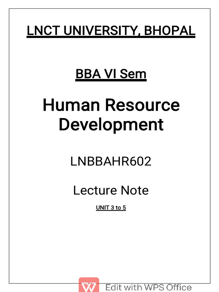 HRD - BBA VI LNCT UNIVERSITY 3to 5 Unit | PDF | Performance Appraisal | Human Resources