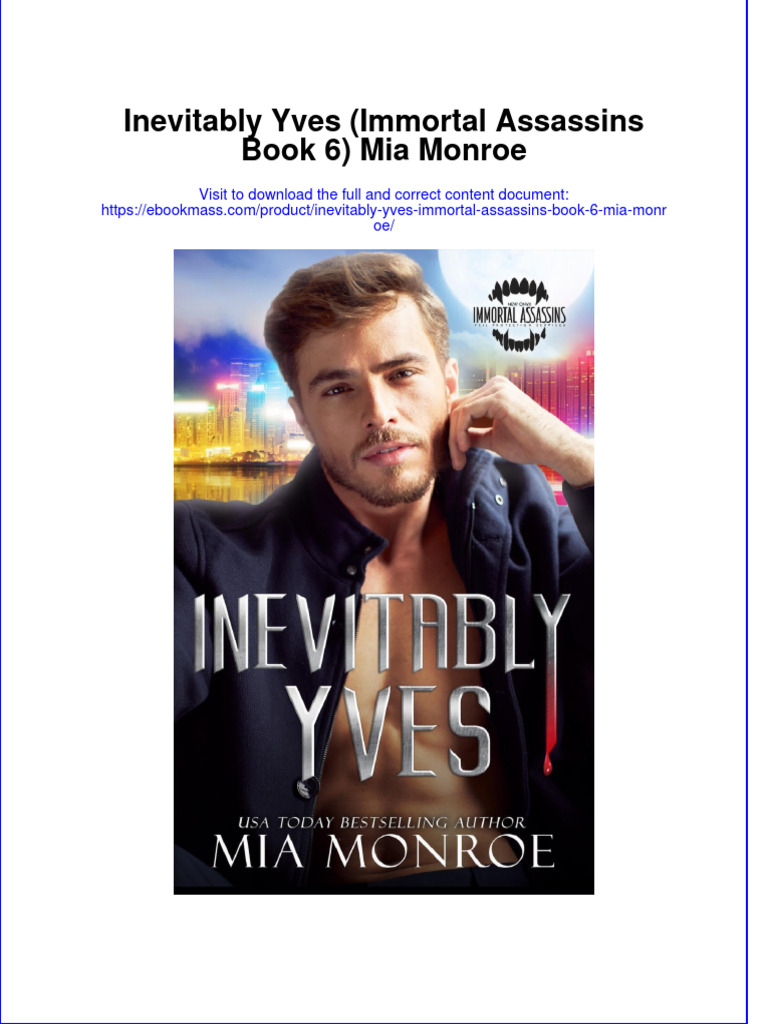 Inevitably Yves (Immortal Assassins Book 6) Mia Monroe Full Chapter Instant Download | PDF ...