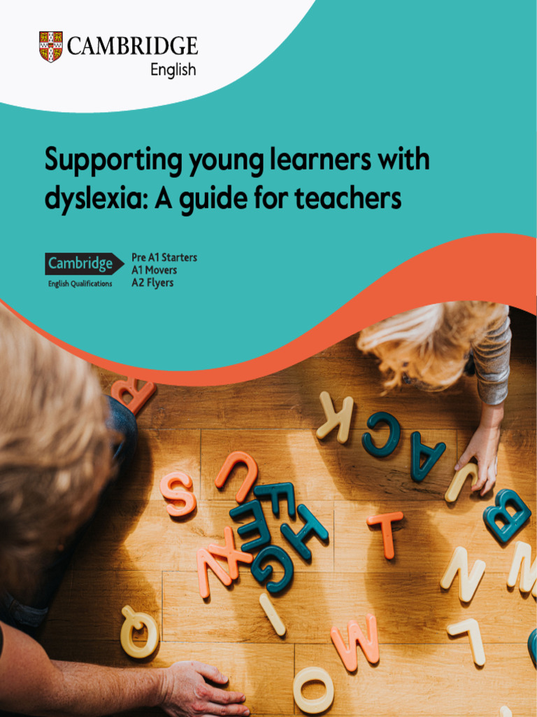 Supporting Young Learners With Dyslexia Pre A1 Starters A1 Movers and ...