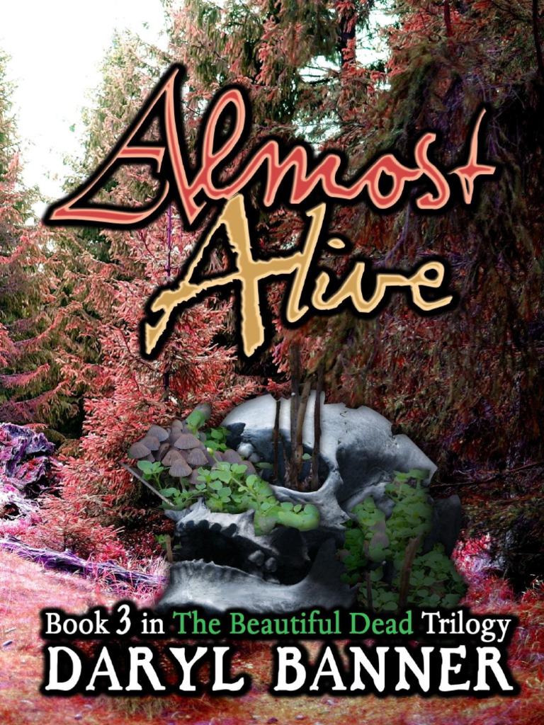 (The Beautiful Dead 3) Banner, Daryl - Almost Alive | PDF