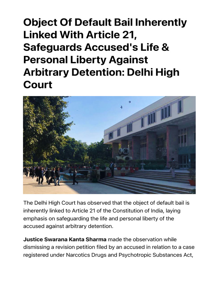 Object of Default Bail Inherently Linked With Article 21, Safeguards ...
