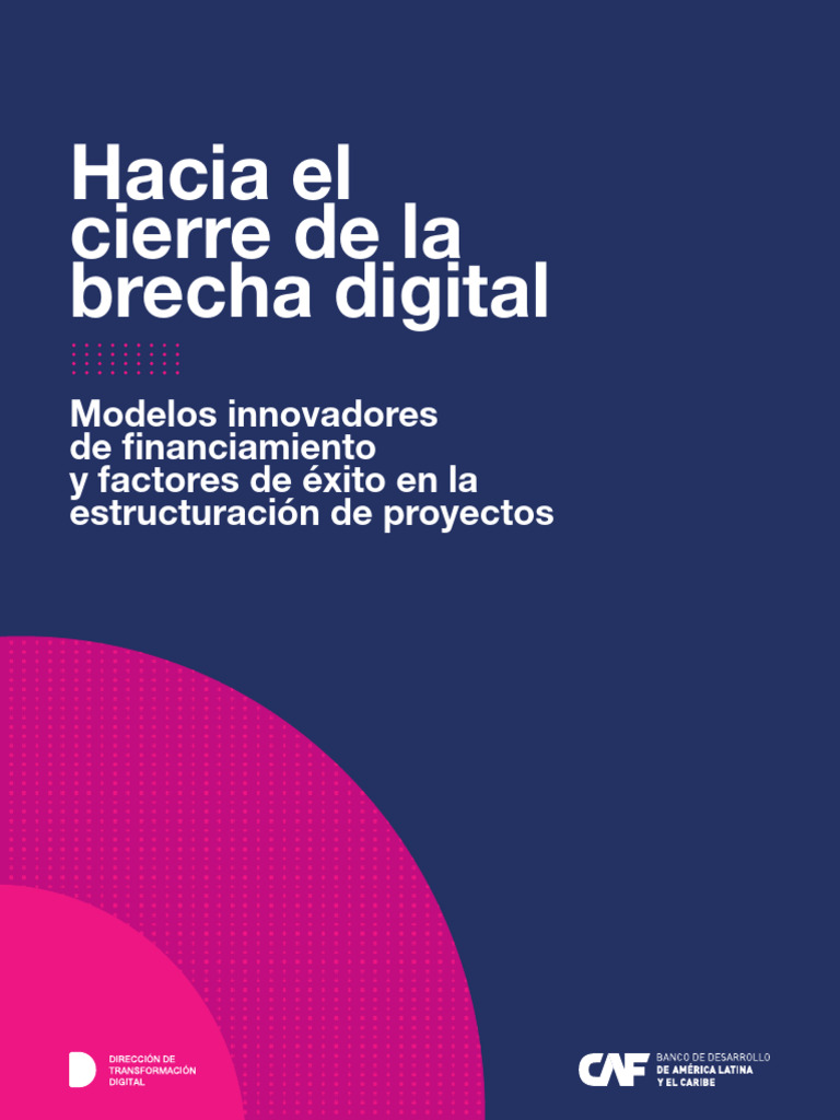 Hacia El Cierre de La Brecha Digital - CAF | PDF | Infraestructura ...