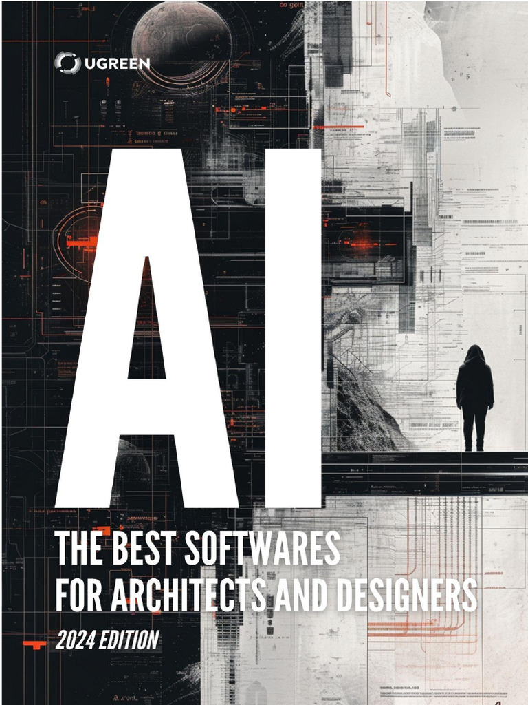 AI - The Best Softwares For Architects and Designers - 2024 Edition | PDF | Artificial ...