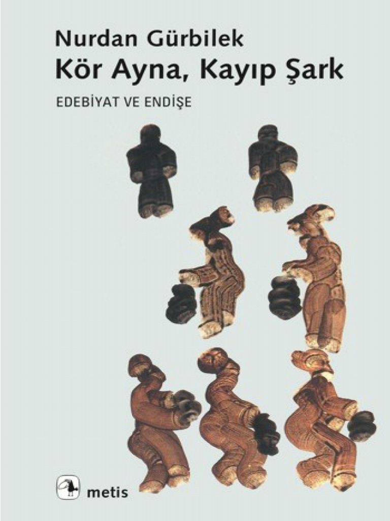 Nurdan Gurbilek Kor Ayna Kayip Sark Edeb | PDF