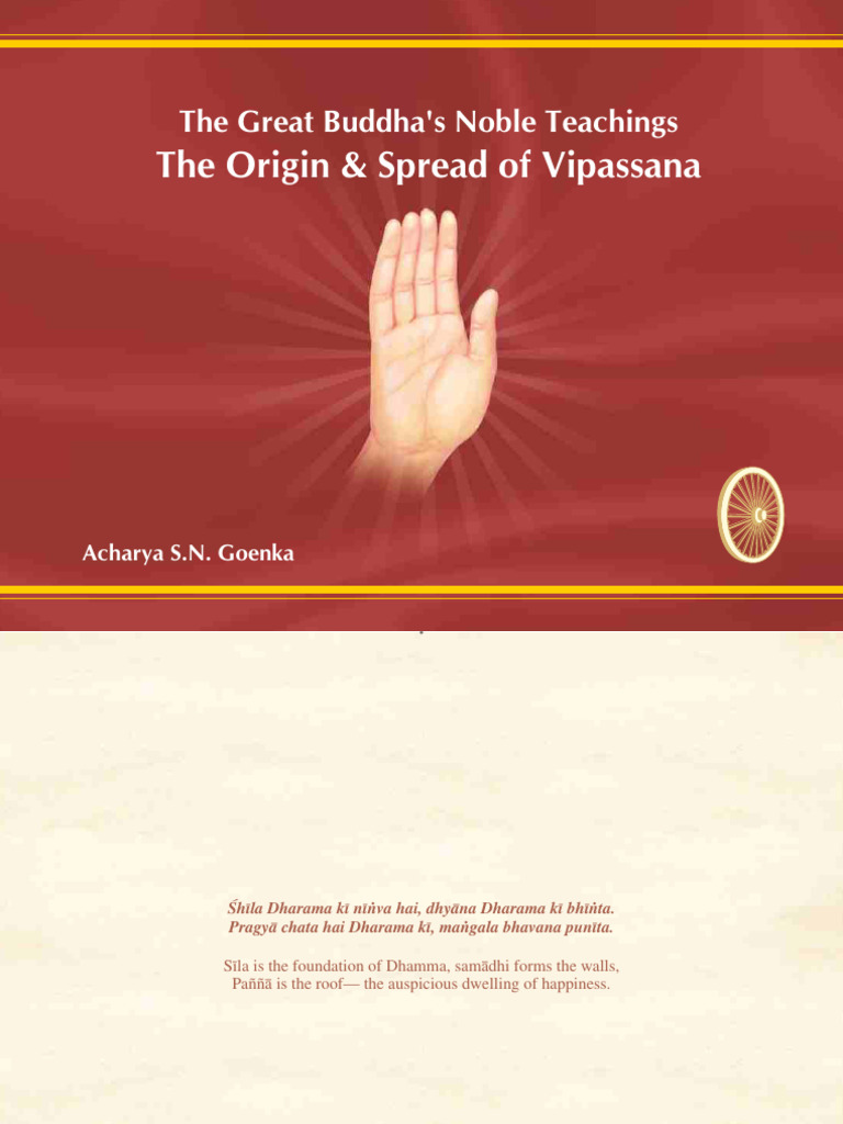 Acharya S.N. Goenka - The Great Buddha's Noble Teachings - The Origin ...