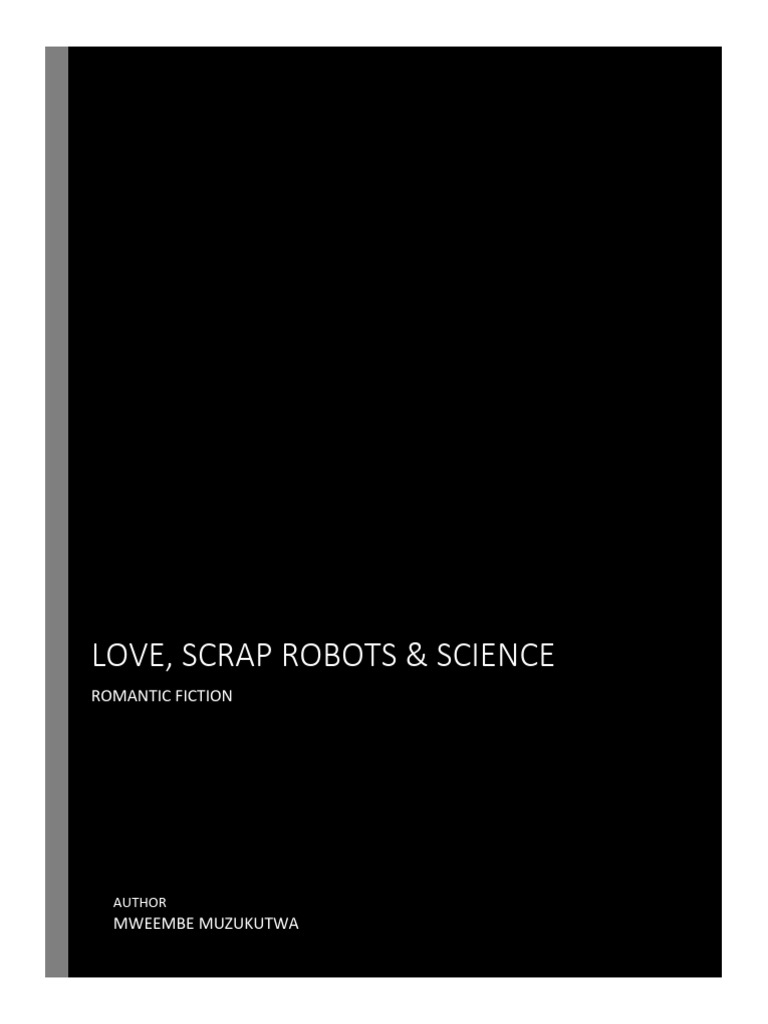 Love, Scrap Robots and Science. | PDF | Mystery, Thriller & Crime Fiction