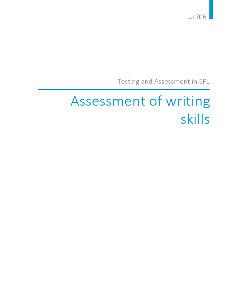 Unit 6. Testing and Assessment in EFL - Assessment of Writing Skills ...