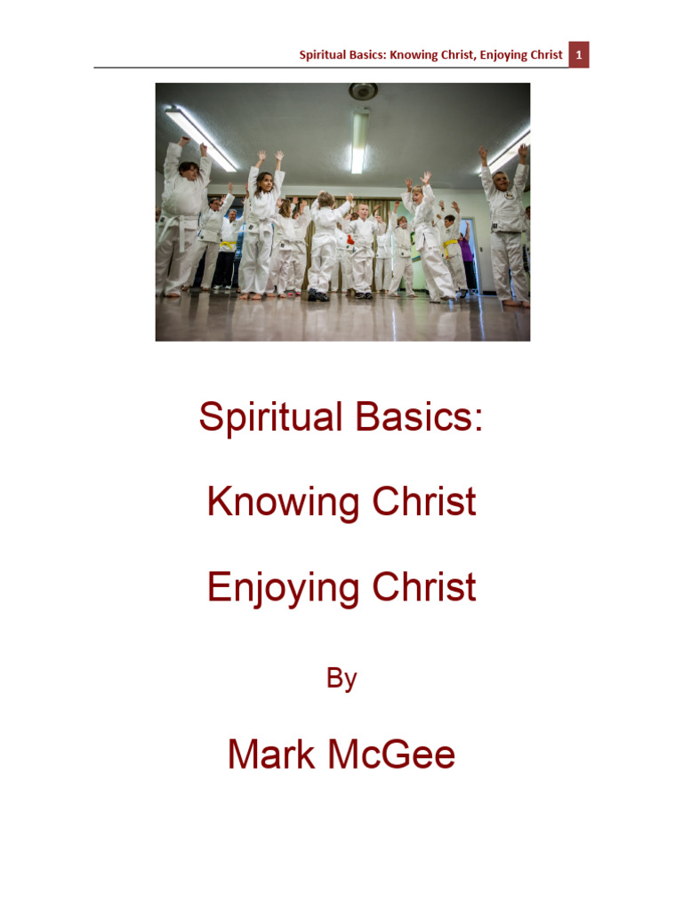 Spiritual Basics Knowing Christ | PDF | Jesus | Paul The Apostle