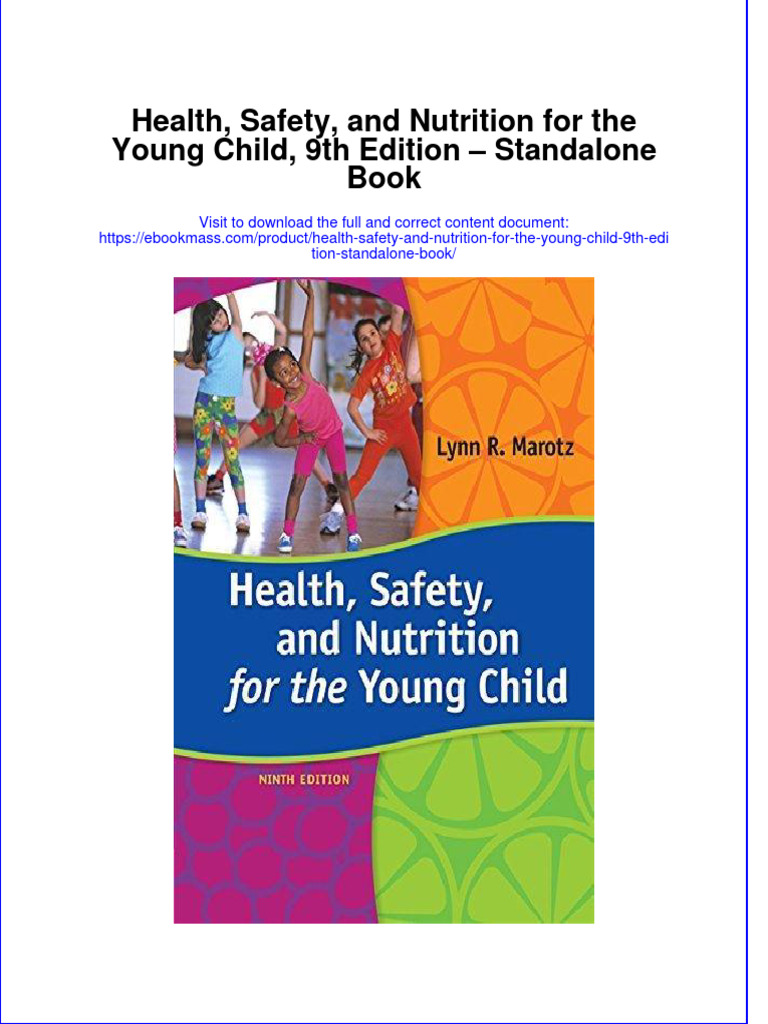Health, Safety, and Nutrition For The Young Child, 9th Edition ...