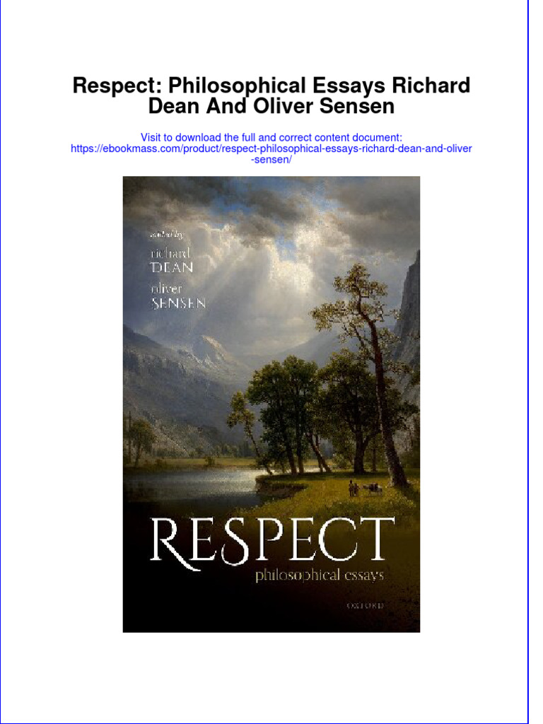 Respect: Philosophical Essays Richard Dean and Oliver Sensen | PDF ...