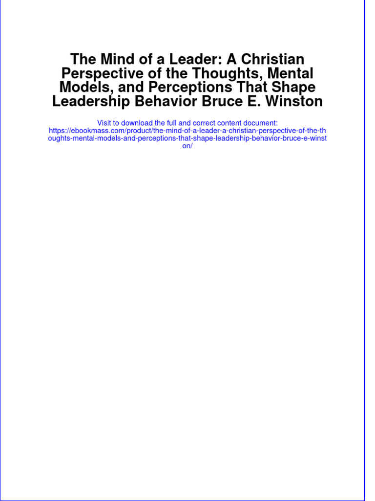 The Mind of A Leader: A Christian Perspective of The Thoughts, Mental ...