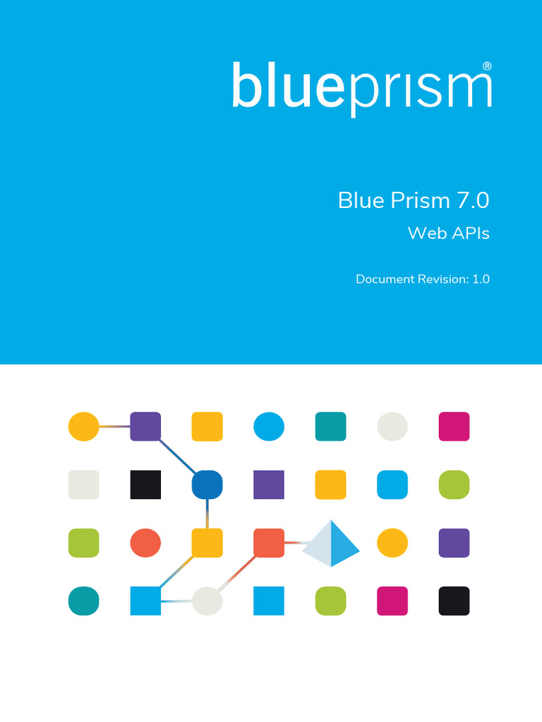 Blue Prism 7.0 - Web APIs | PDF | World Wide Web | Internet & Web
