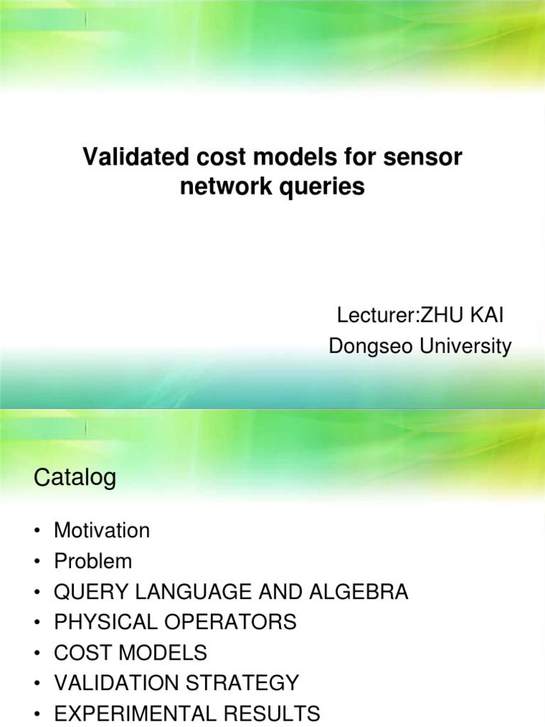 Validated Cost Models For Sensor Network Queries-2009 | PDF | Information Retrieval | Wireless ...