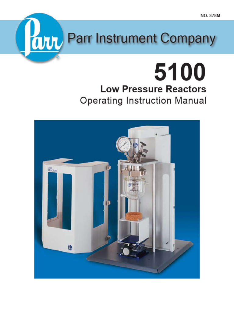 5100 Low Pressure Reactor Manual | PDF | Valve | Pipe (Fluid Conveyance)