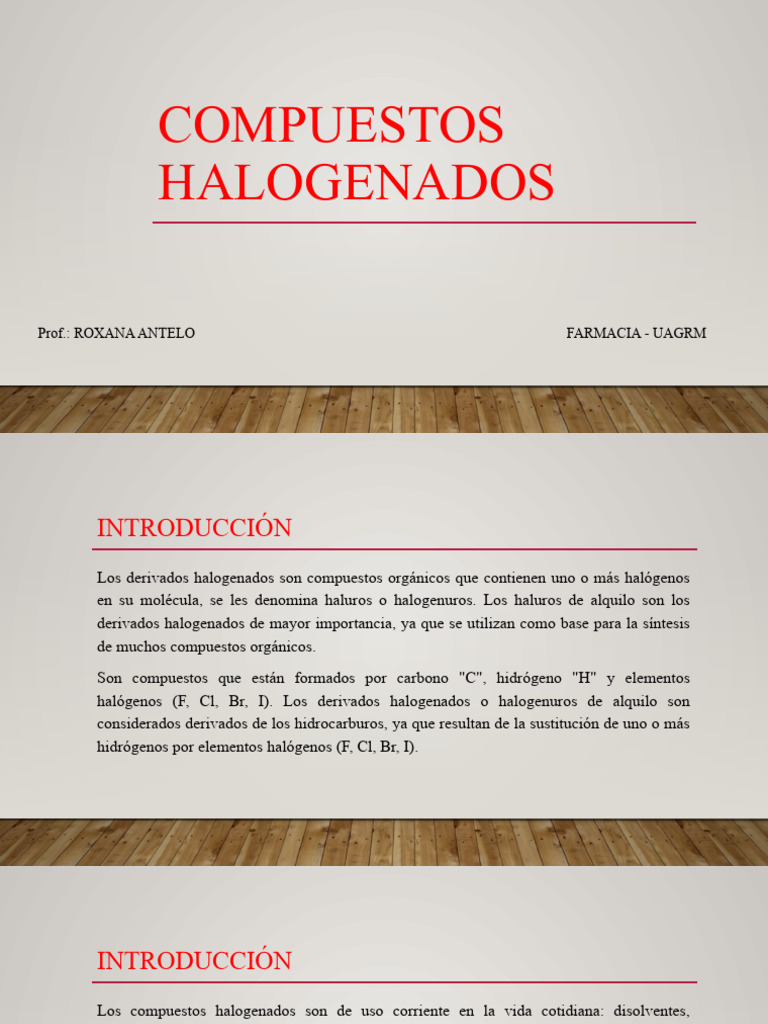 Presentacion 5 COMPUESTOS HALOGENADOS | PDF | Moléculas | Química Orgánica