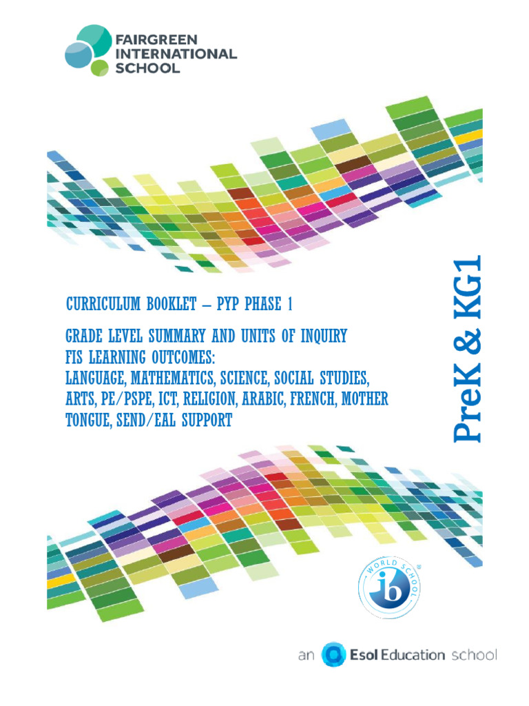 FIS Curriculum Booklet 2018 - 19 PK and KG1 (IB PYP Phase One) | PDF ...