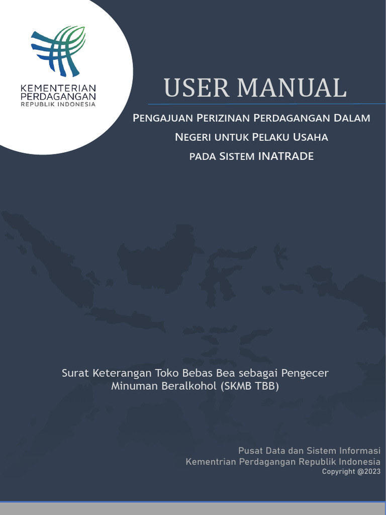 User Manual PB - Surat Keterangan Toko Bebas Bea Sebagai Pengecer Minuman Beralkohol (SKMB TBB ...