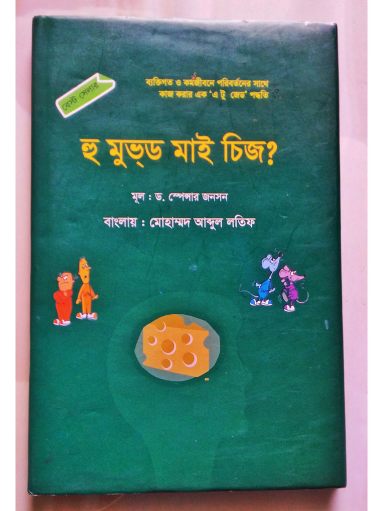 Who Moved My Cheese by Spencer Johnson | PDF