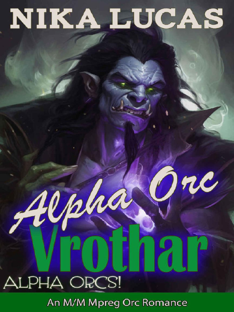 Alpha Orc Vrothar An M M Mpreg - Nika Lucas - 1 | PDF | Elfos | Amor