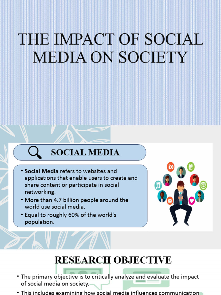 The Impact of Social Media On Society | PDF | Social Media | Popular Culture & Media Studies