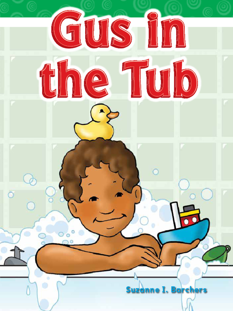 Gus in The Tub | PDF | Rhyme | Human Voice