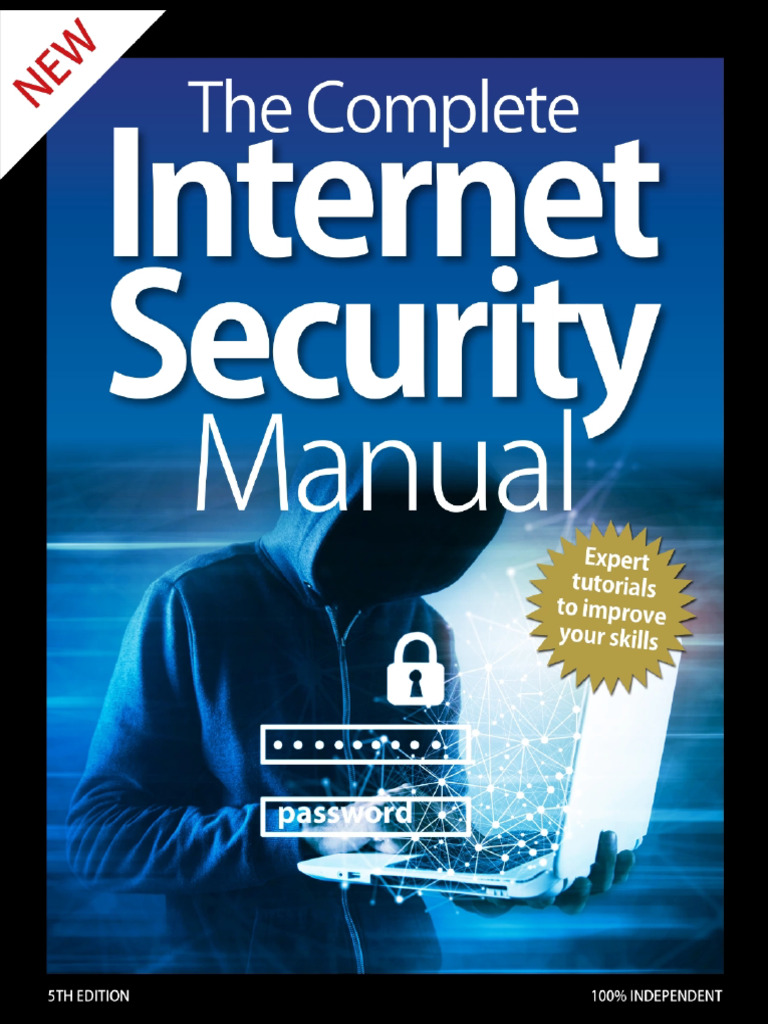 The Complete Internet Security Manual - 5th Edition, 2020 (C) | PDF