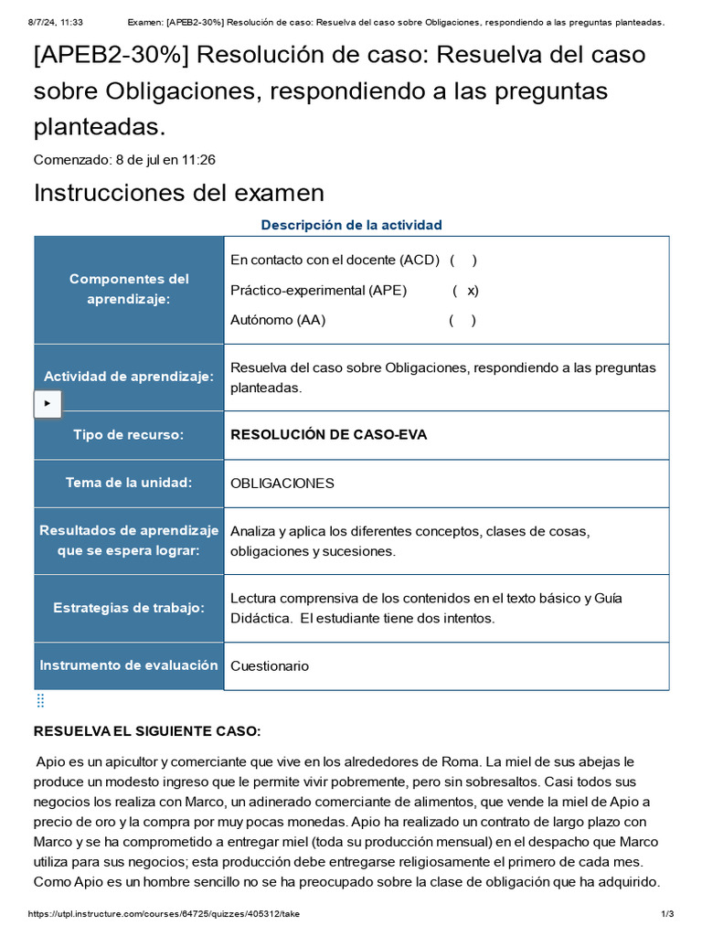Examen - (APEB2-30%) Resolución de Caso - Resuelva Del Caso Sobre Obligaciones, Respondiendo A ...