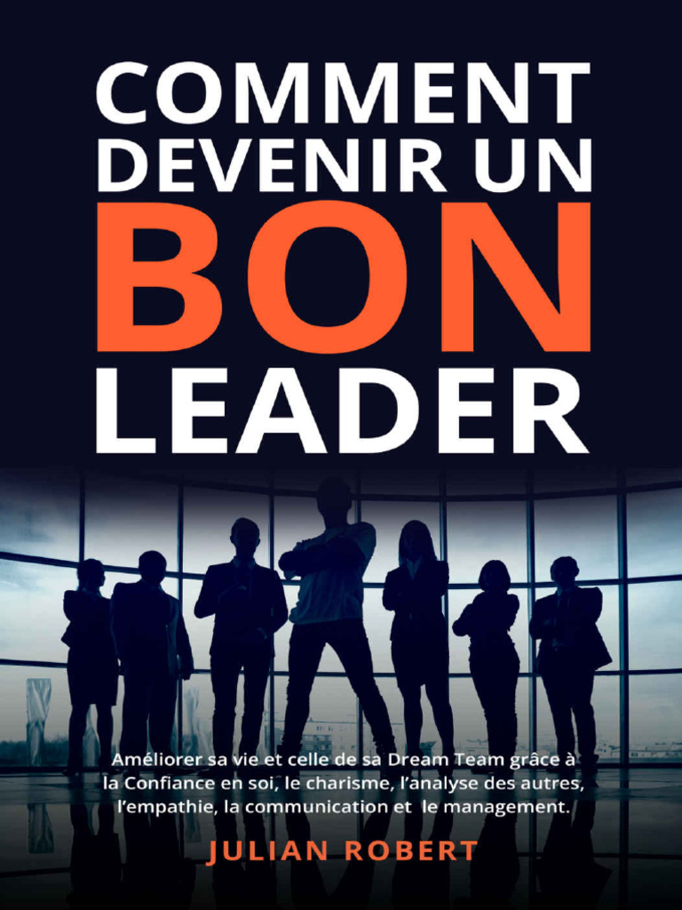 Comment Devenir Un Bon Leader - Julian Robert @nik | PDF | Méditation | Apprentissage