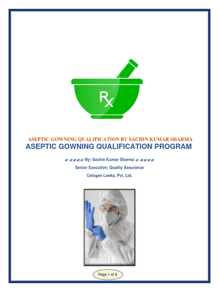 Aseptic Gowning Qualification Guide | PDF | Hygiene | Sterilization ...