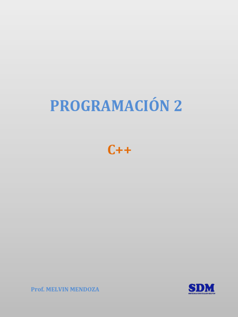 Libro Programacion 2-1 | PDF | C ++ | Lenguaje de programación