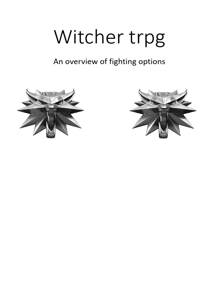 Witcher Fighting Overview (Printer Friendly) | PDF