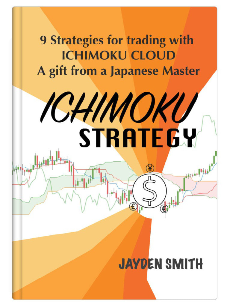 ICHIMOKU STRATEGY 9 Strategies For Trading With Ichimoku - A Gift From ...