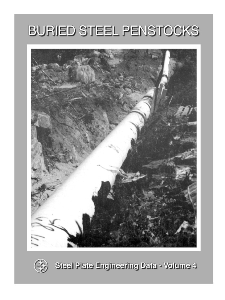 Steel Plate Engineering Data Volume IV Buried Steel Penstocks | PDF ...