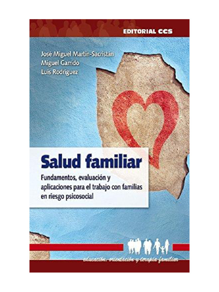 Salud Familiar. Fundamentos, Evaluación y Aplicaciones Para El Trabajo Con Familias en Riesgo ...